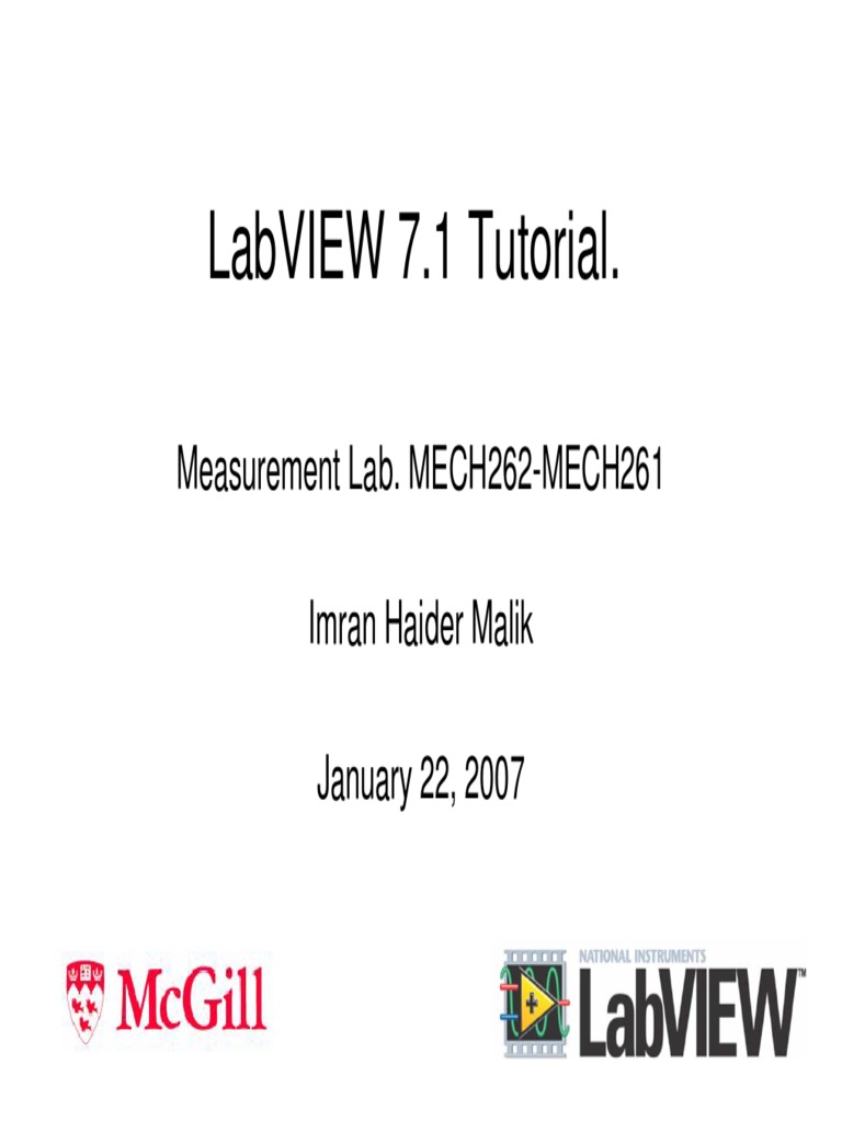 Labview 7.1 Tutorial.: Measurement Lab. Mech262-Mech261 Imran Haider ...