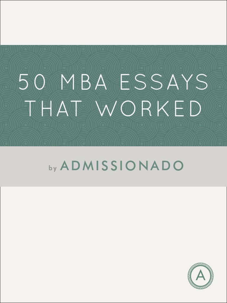 50 MBA Essays That Worked: Volume One | PDF | Sales | Graphic Design