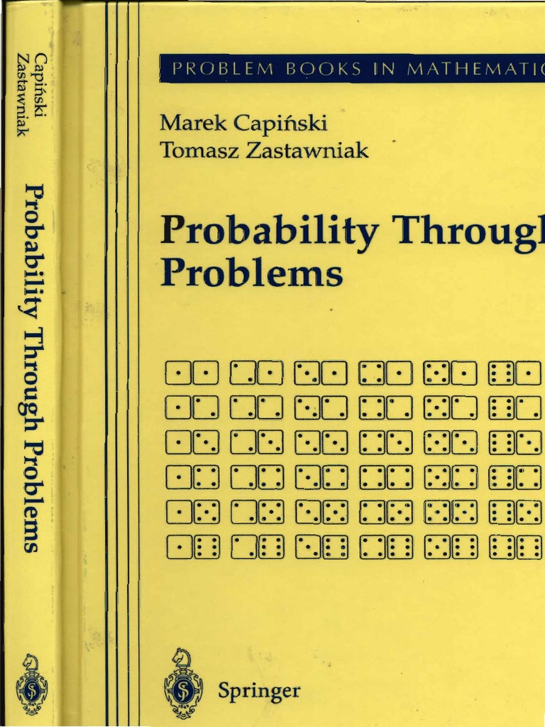 (Marek Capinski, Tomasz Jerzy Zastawniak) Probability Through Problems ...