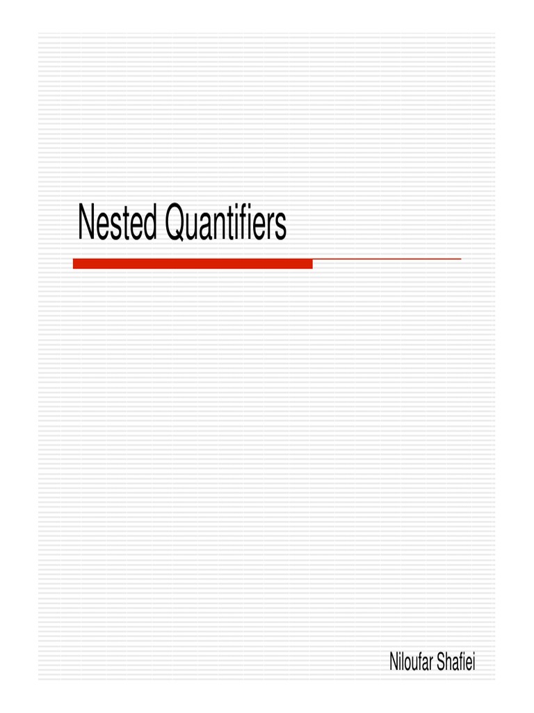 Nested Quantifiers | Download Free PDF | Formalism (Deductive) | Logic