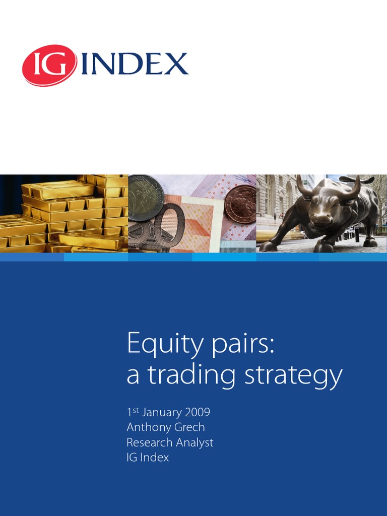 Ig Index Pairs Trading Report | PDF | Short (Finance) | Financial ...