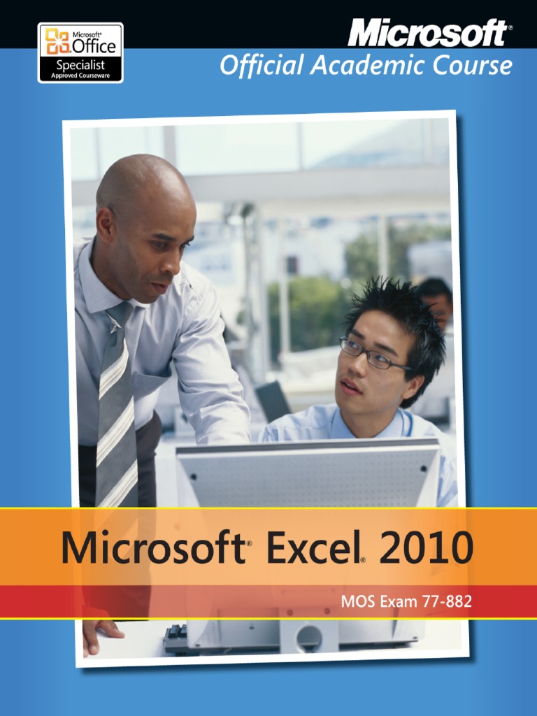 Moacmicrosoftexcel 2010 Exam 77882 | PDF | Microsoft Excel | Textbook