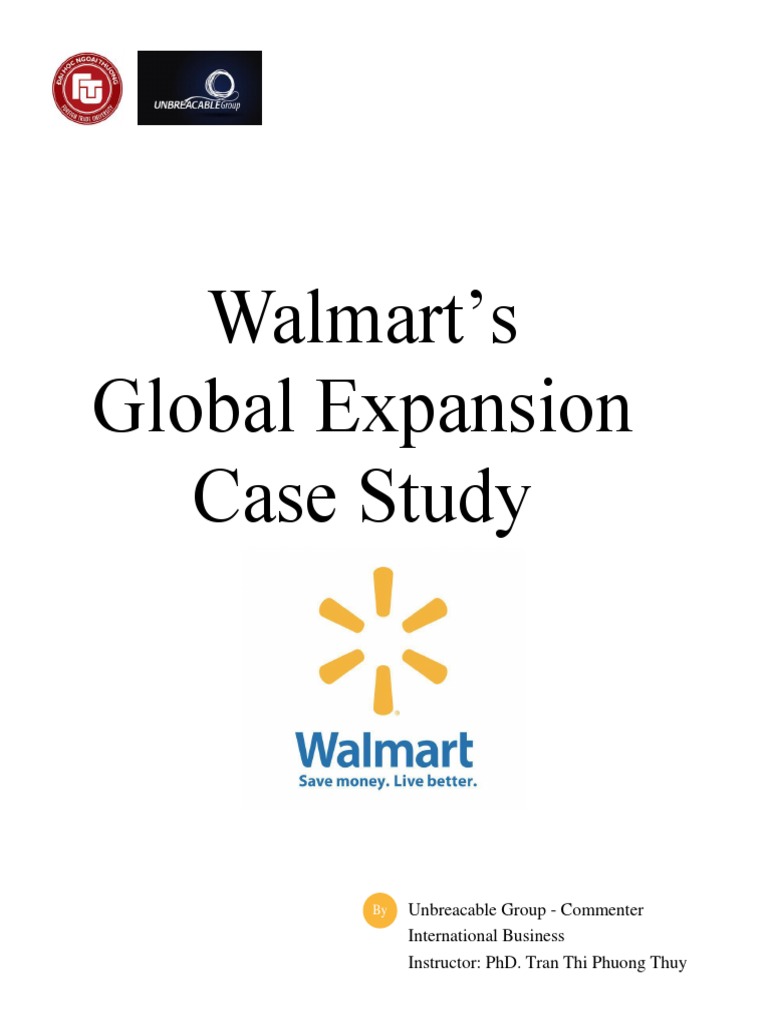 Walmart's Global Expansion Case Study | PDF | Walmart | Retail