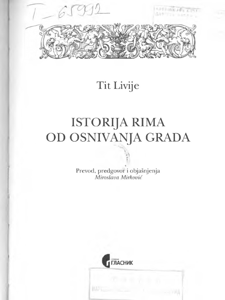 Tit Livije - Istorija Rima Od Osnivanja Grada (Prva Dekada) | PDF