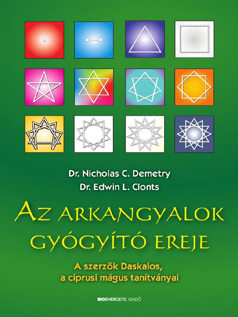 Dr. Nicholas Demetry-Dr. Edwin Clonts: Az Arkangyalok Gyógyító Ereje | PDF