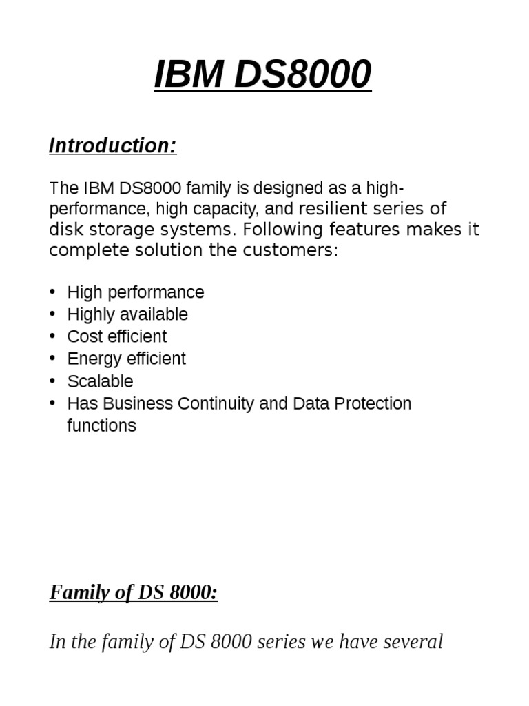 IBM DS8000: in The Family of DS 8000 Series We Have Several | PDF