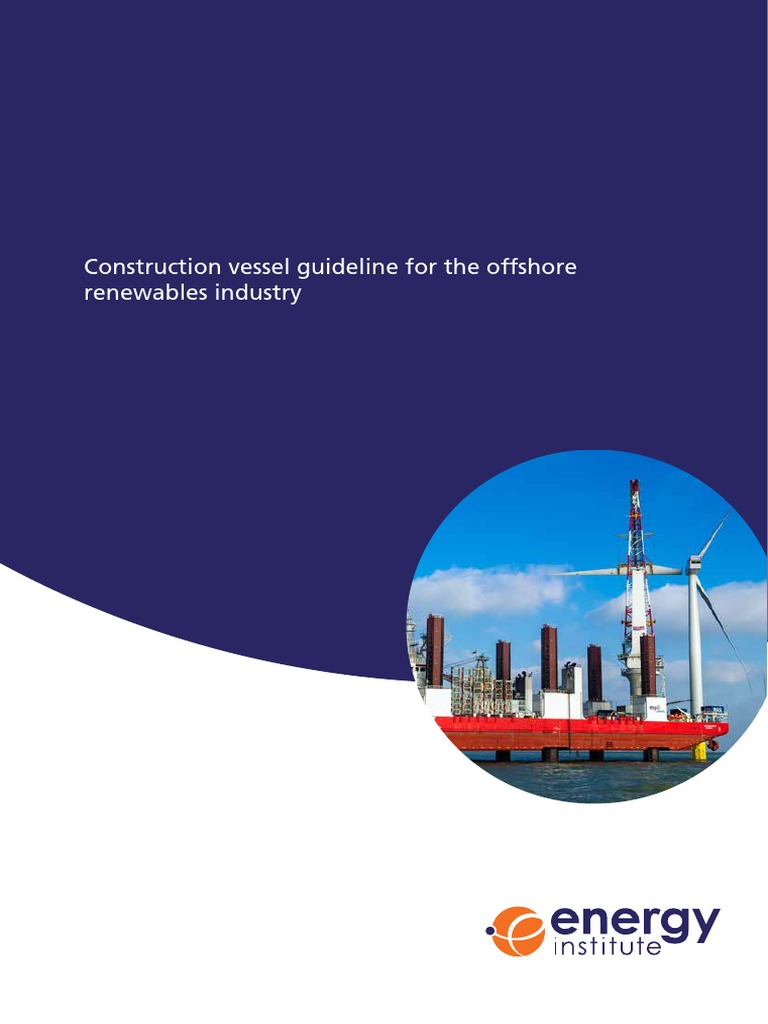 Construction Vessel Guideline For The Offshore Renewables Industry ...
