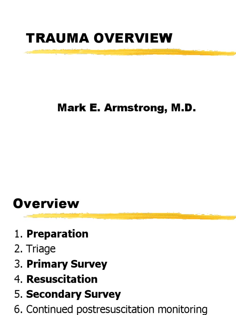 Trauma Overview: Mark E. Armstrong, M.D | PDF | Medical Emergencies ...