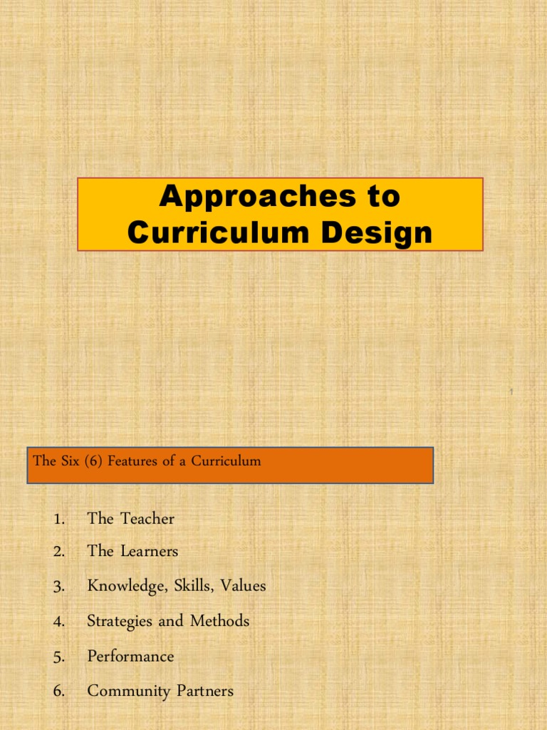 A Comprehensive Overview of Approaches to Curriculum Design Focusing on ...