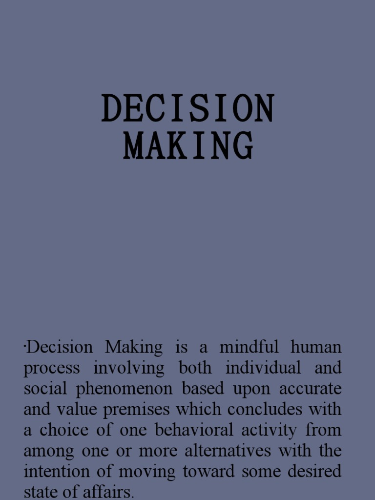 Decision Making | PDF | Group Decision Making | Decision Making