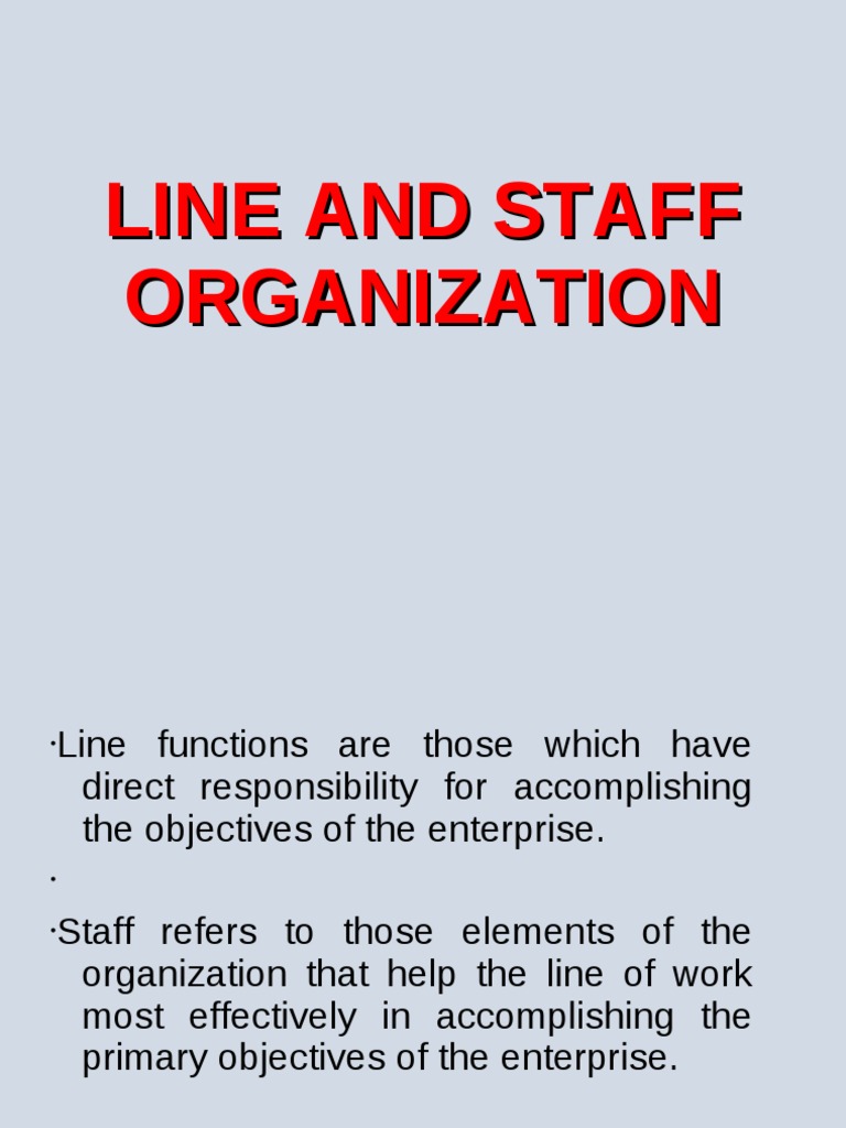 Line and Staff Organization | PDF | Leadership | Economies
