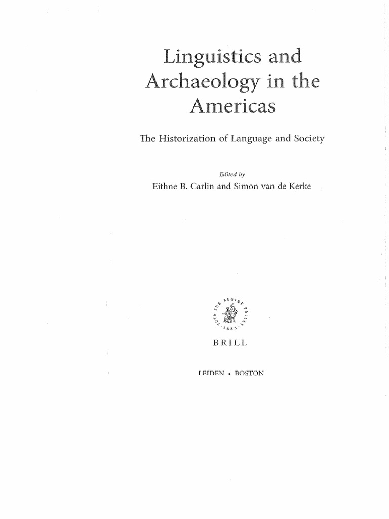Linguistics and Archaeology in The Americas. The Historization of ...