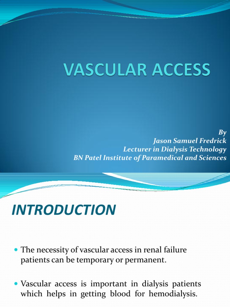 Vascular Access for Hemodialysis Overview | PDF | Hemodialysis | Catheter