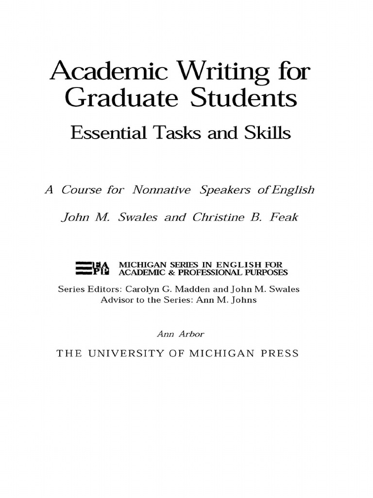 Academic Writing For Graduate Students-Essential Tasks and Skills - A ...