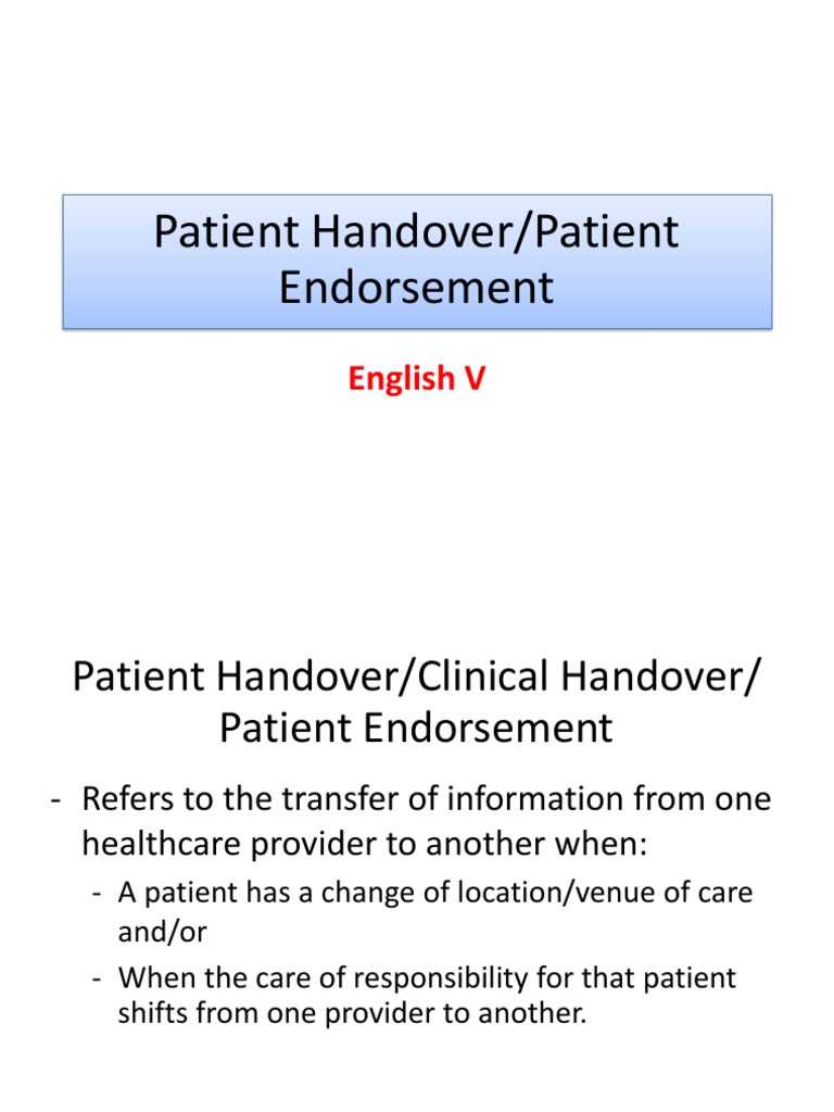 Patient Handover, Patient Endorsement | Download Free PDF | Medicine ...