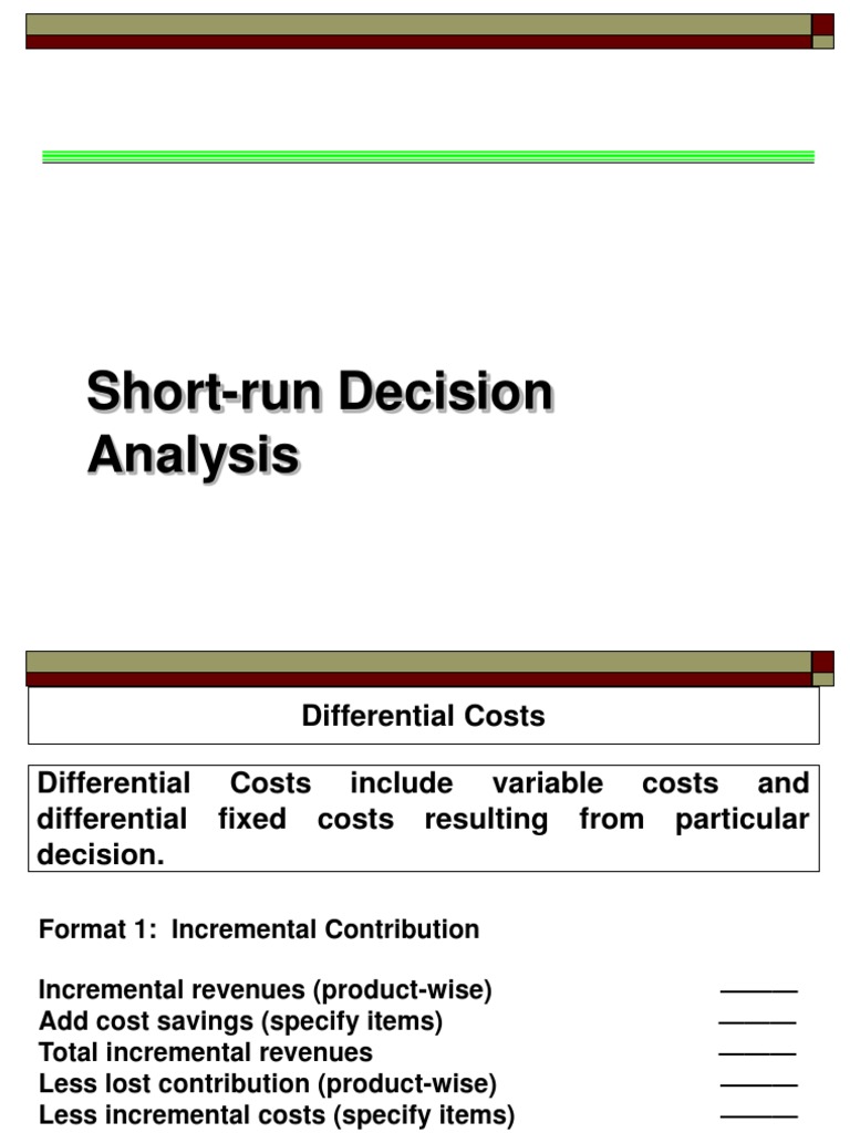 Short Run Decision Analysis | PDF | Cost | Sales