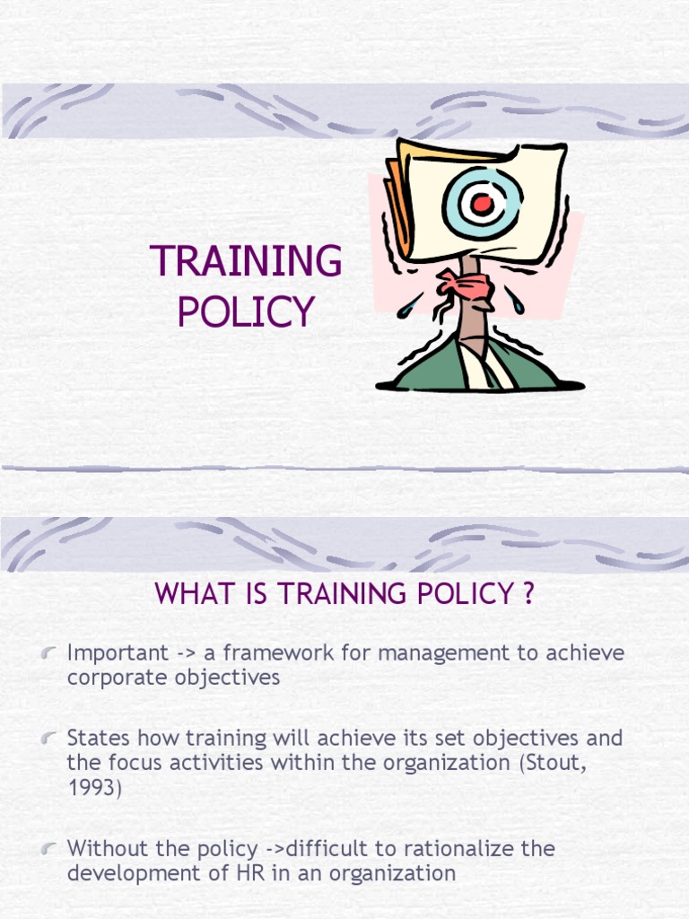 Week 3 - Development of Training Policy | PDF | Employment | Policy