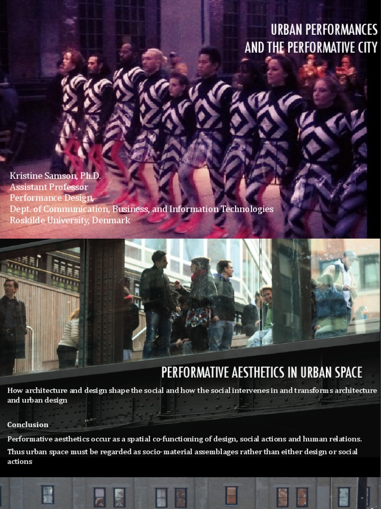 Urban Performances and the Performative City: New Ways of Recreating ...