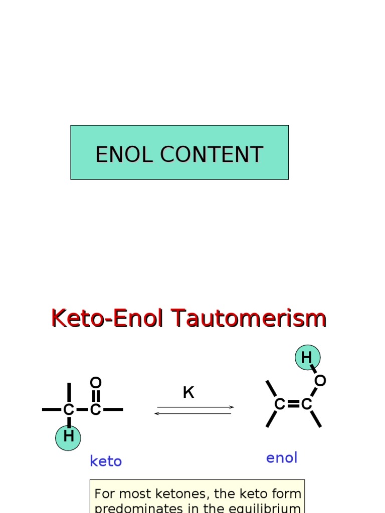 Enol Content | PDF | Ketone | Chemical Reactions