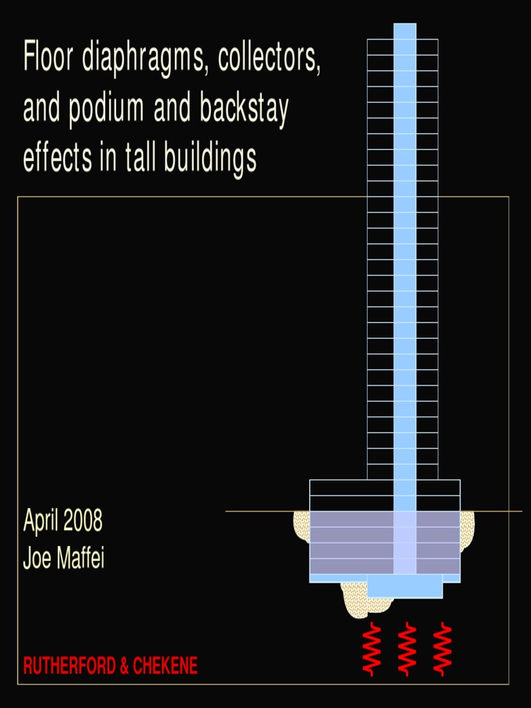 Floor Diaphragms, Collectors, and Podium and Backstay Effects in Tall ...