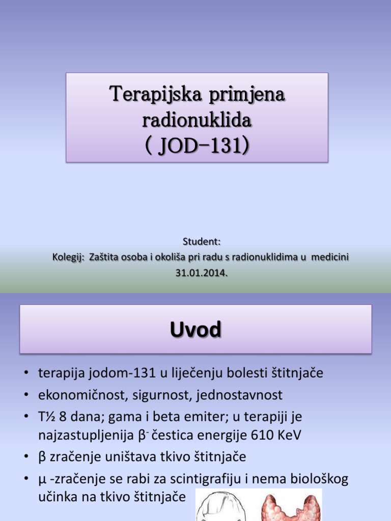 Terapijska Primjena Radionuklida (JOD-131) | PDF