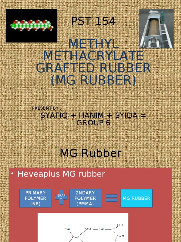 Methyl Methacrylate Grafted Rubber (MG Rubber) | PDF | Natural Rubber ...