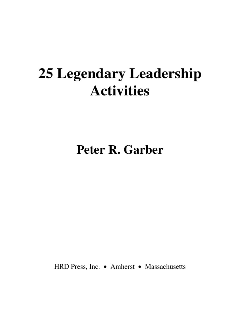 25 Legendary Leadership Activities | Download Free PDF | Fear | Leadership