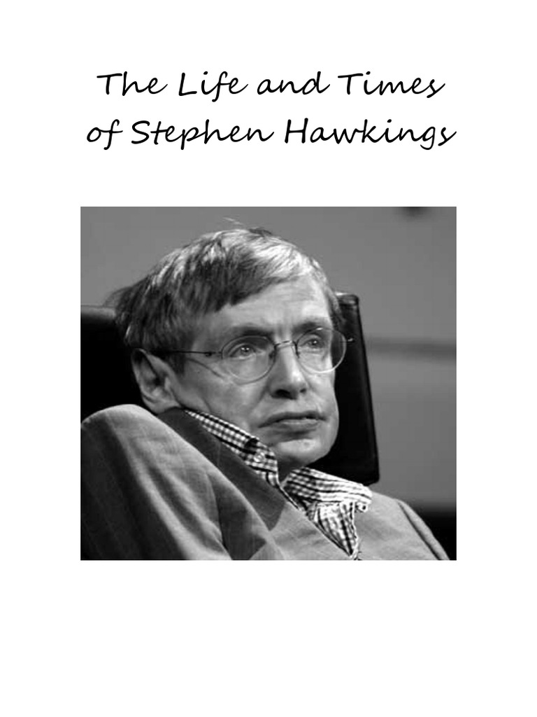 Stephen Hawking: Life and Legacy | PDF | Stephen Hawking | Theoretical ...