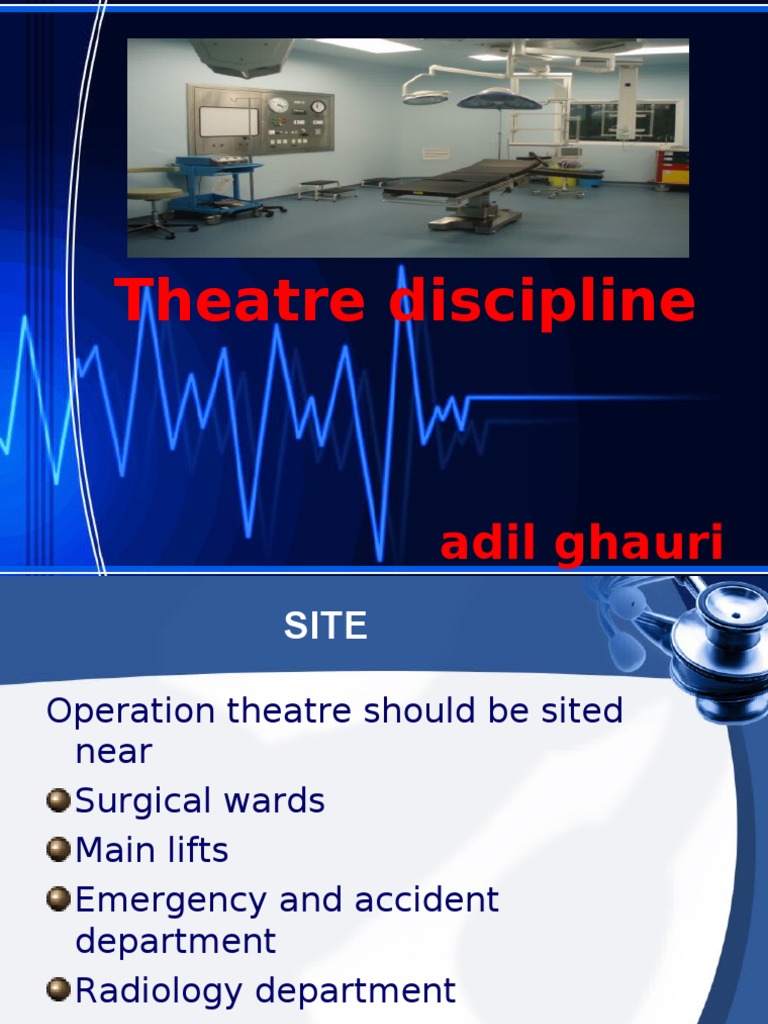 Operation Theatre Discipline | PDF | Operating Theater | Surgery