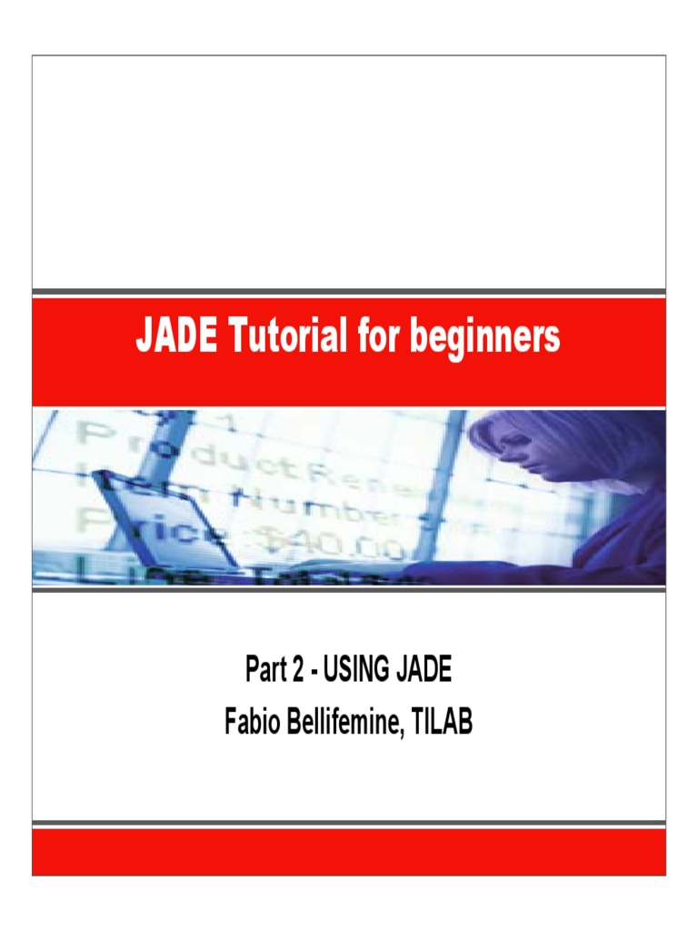 JADE Tutorial For Beginners: Part 2 - Using Jade Fabio Bellifemine ...