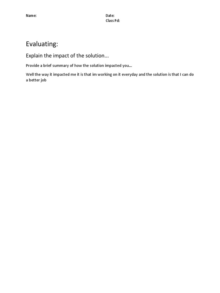 Evaluating:: Explain The Impact of The Solution.. | PDF