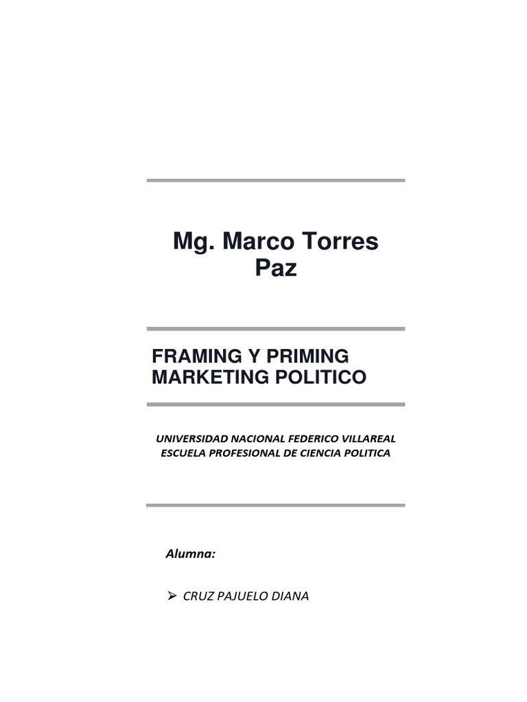Ejemplos de Framing y Priming MG Marco Torres Paz | PDF
