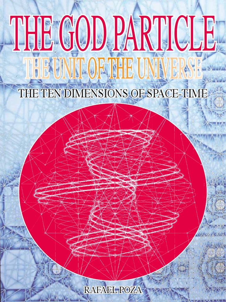 The God Particle. The Ten Dimensions of Space-Time | PDF | Spacetime ...