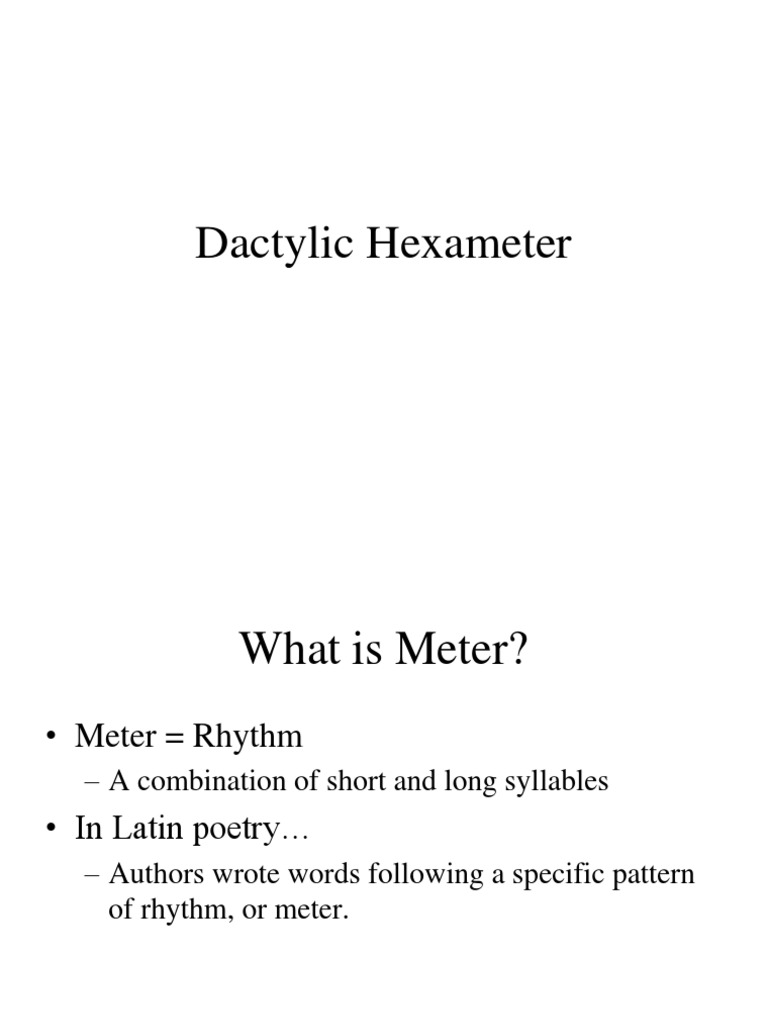Dactylic Hexameter | Metre (Poetry) | Consonant