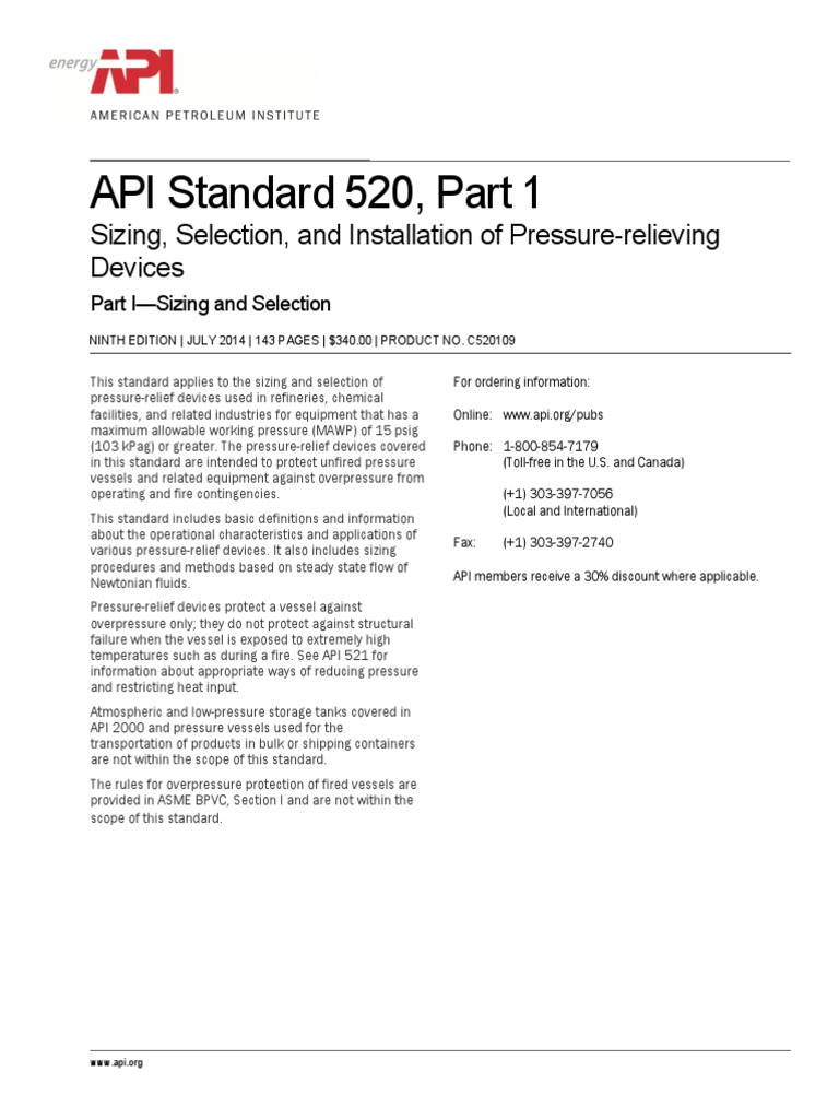 API Standard 520, Part 1: Sizing, Selection, and Installation of Pressure-Relieving Devices ...