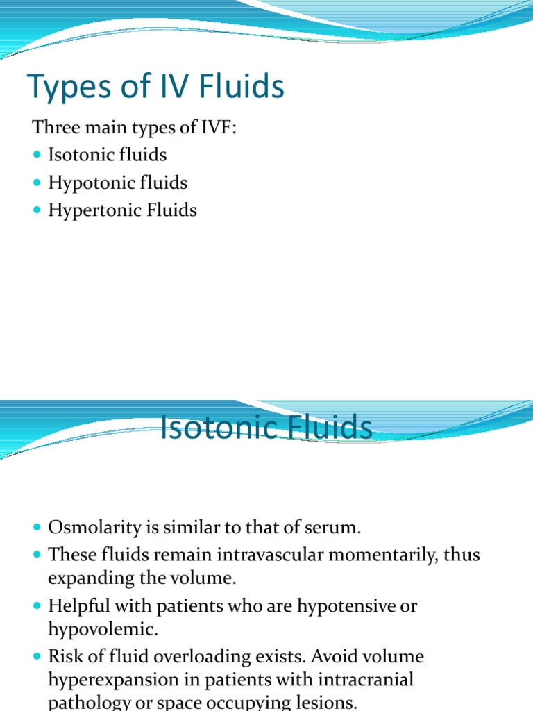 Three Main Types of IVF: Isotonic Fluids Hypotonic Fluids Hypertonic ...
