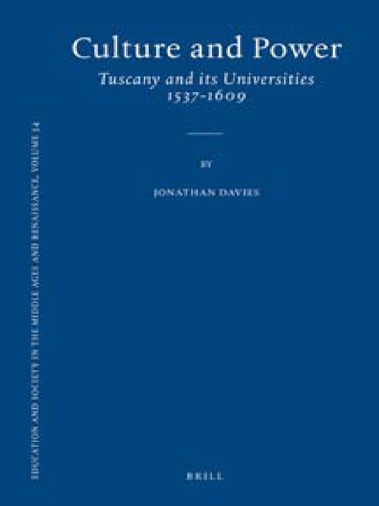 Brill Publishing Culture and Power, Tuscany and Its Universities 1537 ...