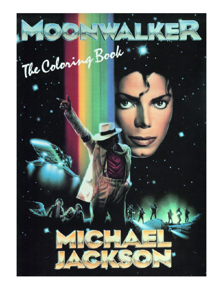 Moonwalker Coloring Book | PDF | Michael Jackson | Books