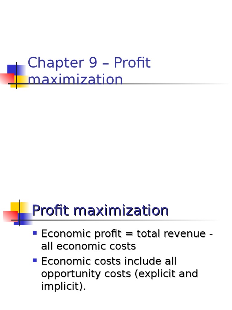 Chapter 9 - Profit Maximization | PDF | Profit (Economics) | Monopoly