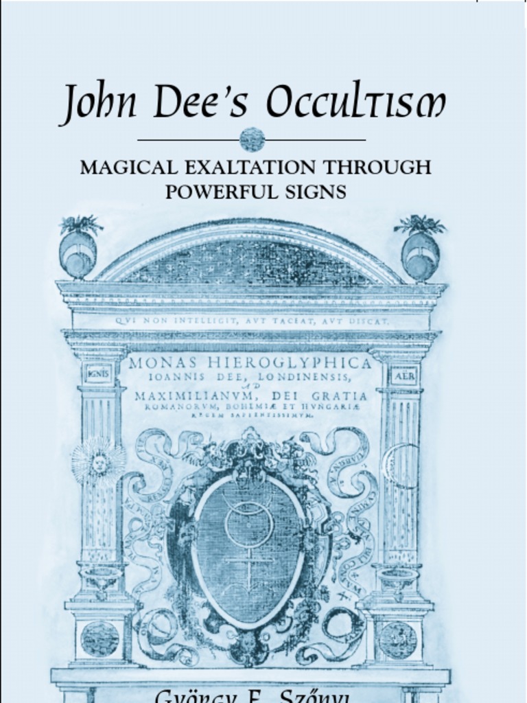 (Suny Series in Western Esoteric Traditions) Gyorgy E. Szonyi-John Dee ...