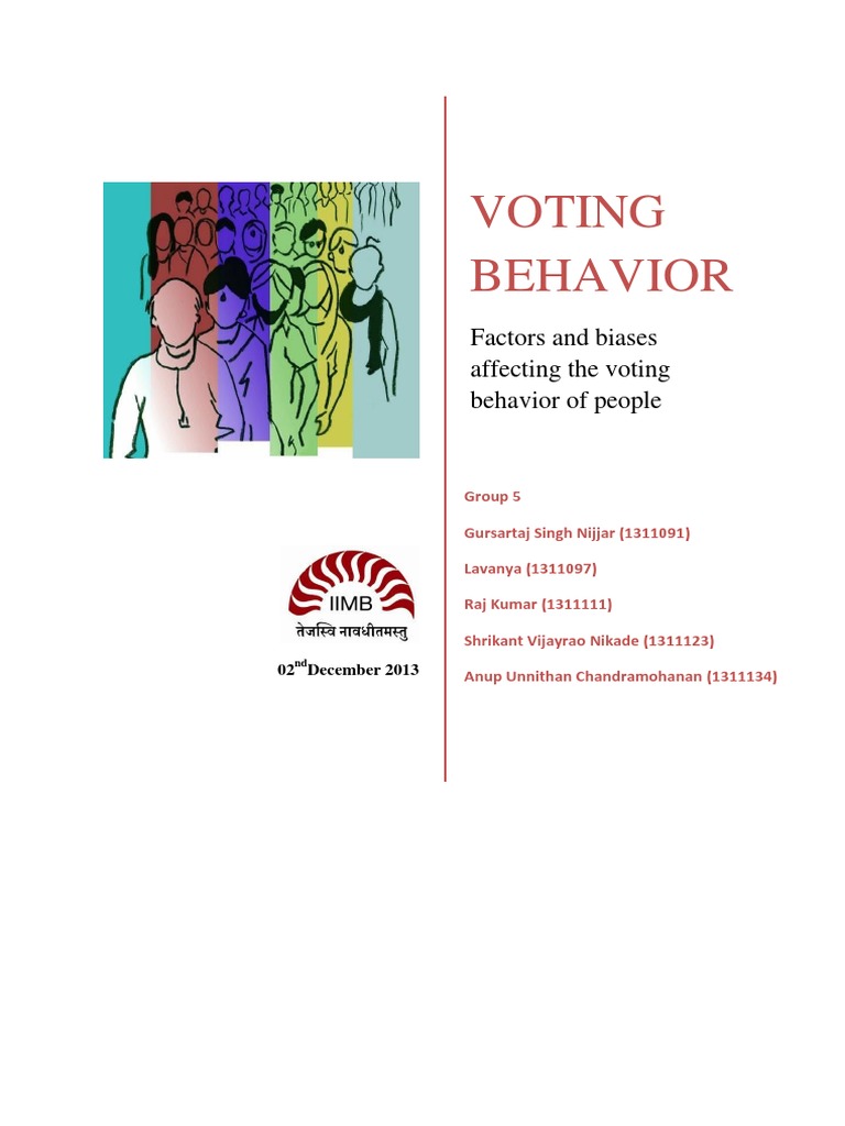 Voting Behavior: Factors and Biases Affecting The Voting Behavior of ...