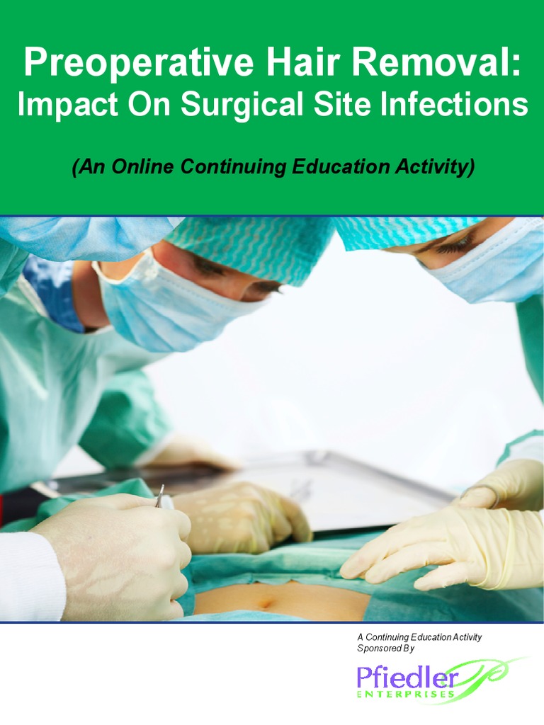 Preoperative Hair Removal A Case Report With Implications For | PDF ...