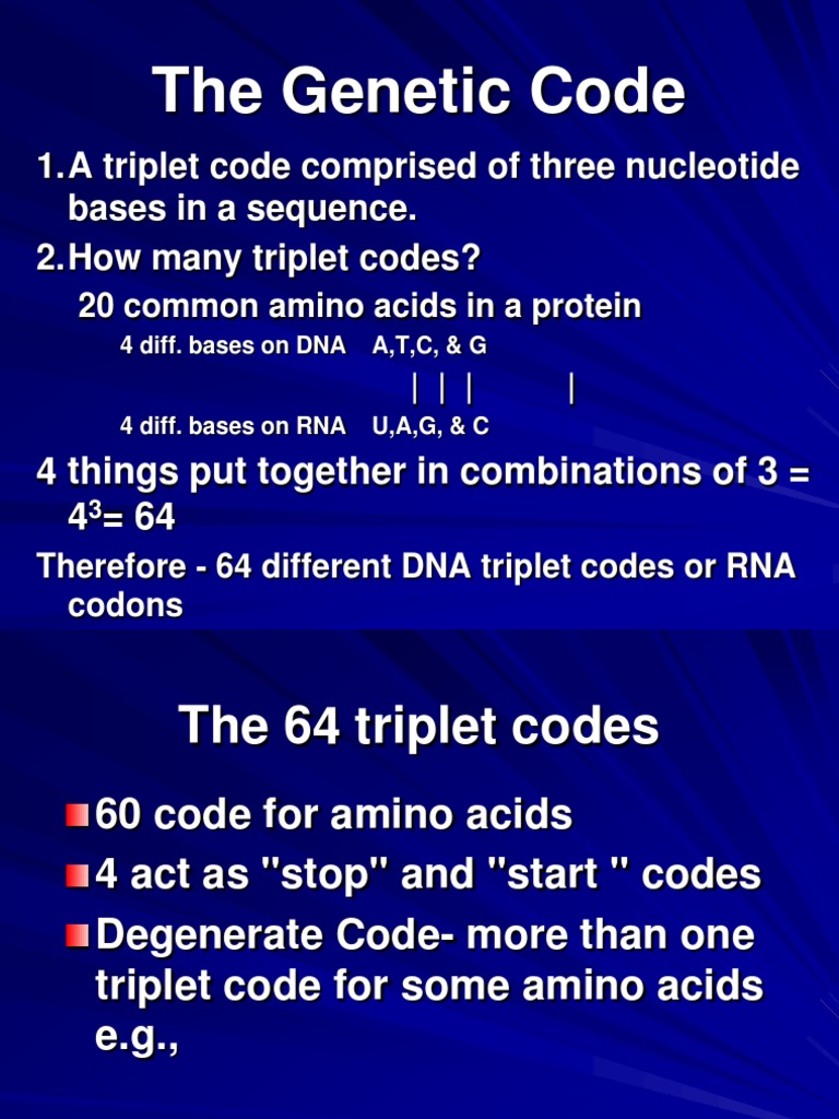 The Genetic Code: 1. A Triplet Code Comprised of Three Nucleotide Bases ...