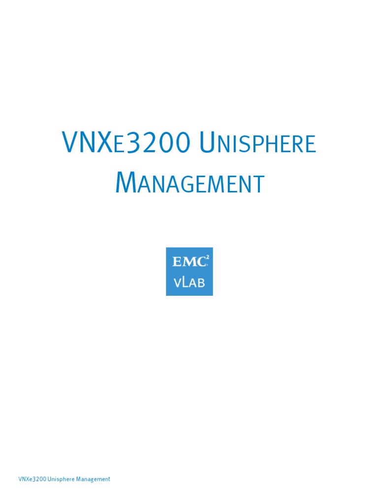 VNXe3200 Unisphere Management | PDF | Flash Memory | Computer Data Storage