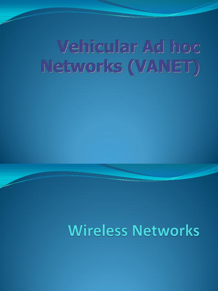 12-Vehicular Ad Hoc Networks (VANET) | PDF | Traffic | Routing