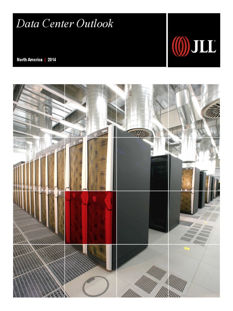 JLL North America Data Center Overview 2014 | PDF | Data Center | Strategic Management