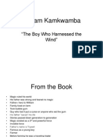 The Boy Who Harnessed The Wind - William Kamkwamba | PDF