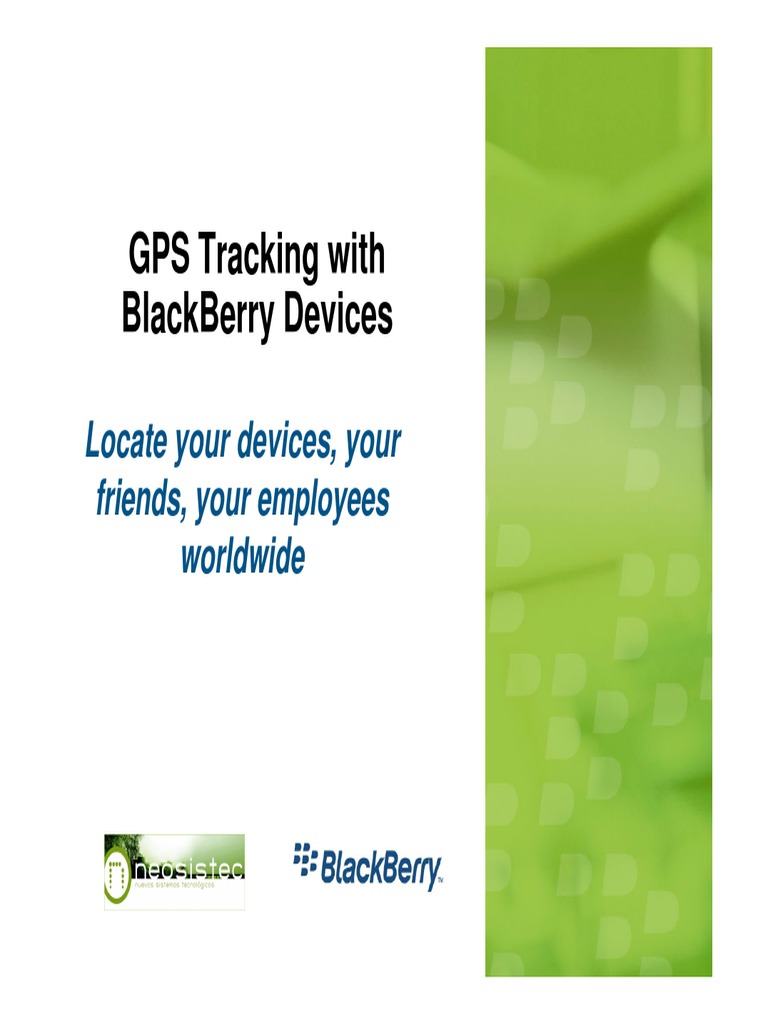 Gps Tracking With Blackberry Devices Locate Your Devices Your Friends
