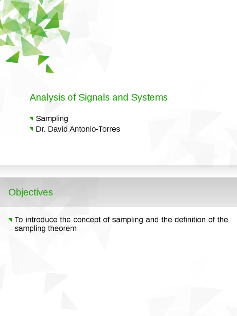 Analysis of Signals and Systems: Sampling Dr. David Antonio-Torres ...