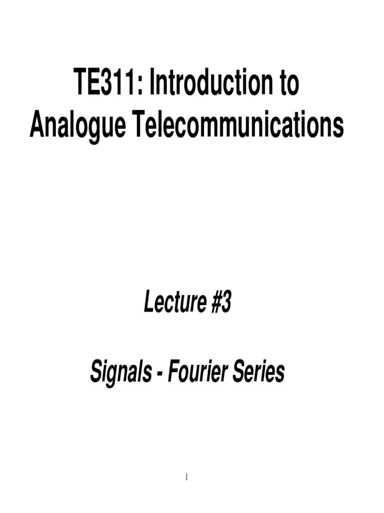 TE311 Lecture03 Fourier Series | Download Free PDF | Spectral Density | Fourier Analysis